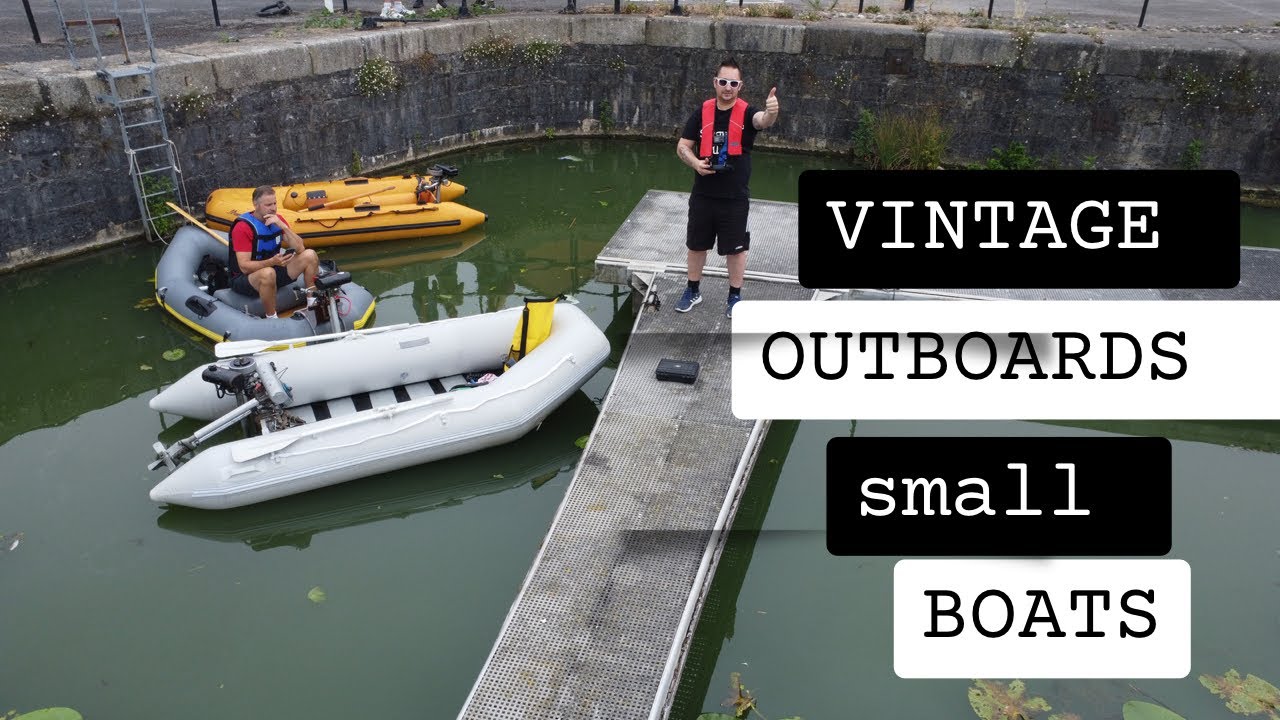 Small Boat adventure UK | Vintage Seagull Outboards - YouTube