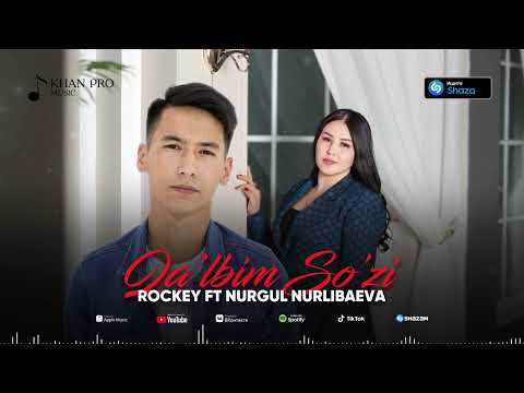 Rockey ft Nurgul Nurlibaeva - Qa'lbim so'zi