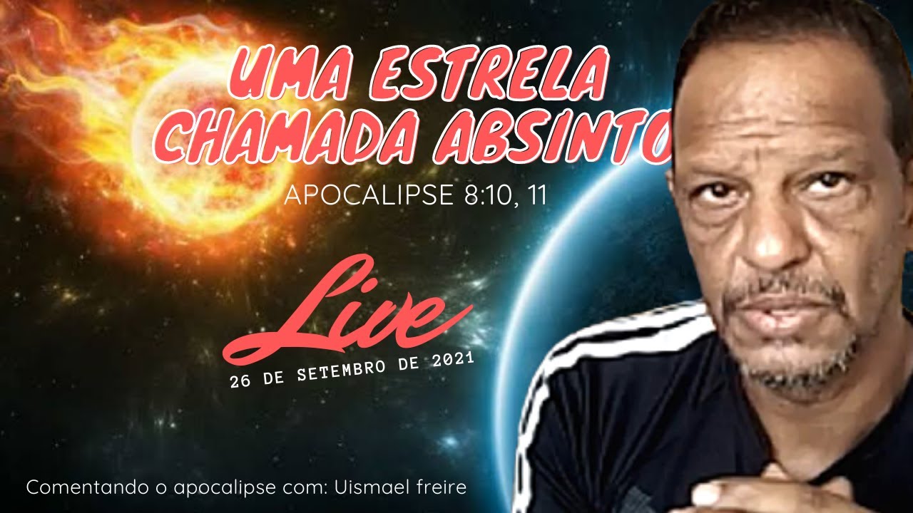 UMA ESTRELA CHAMADA ABSINTO | APOCALIPSE 8:10-11 - YouTube