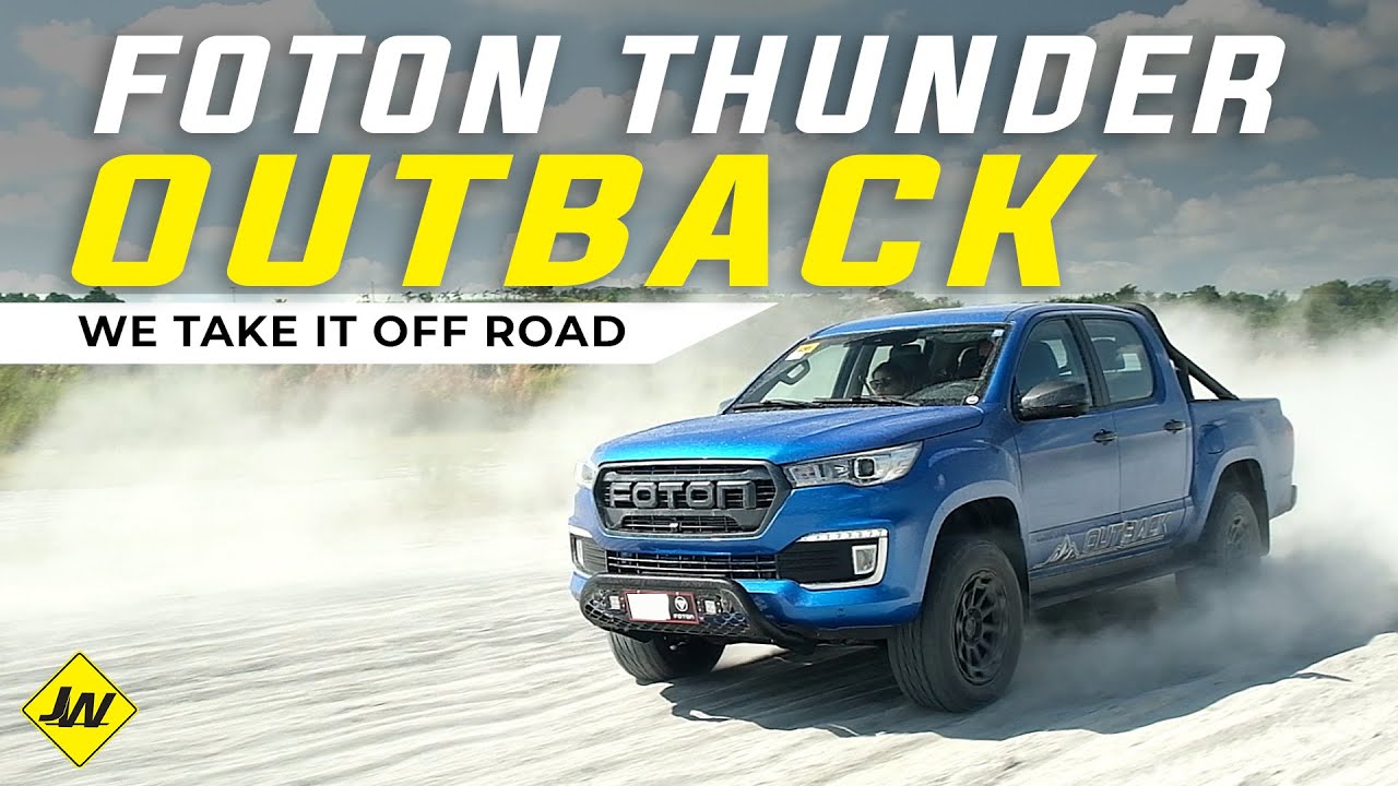 Foton Thunder Outback Feature : Off-Road Ready from the Dealership (Re ...