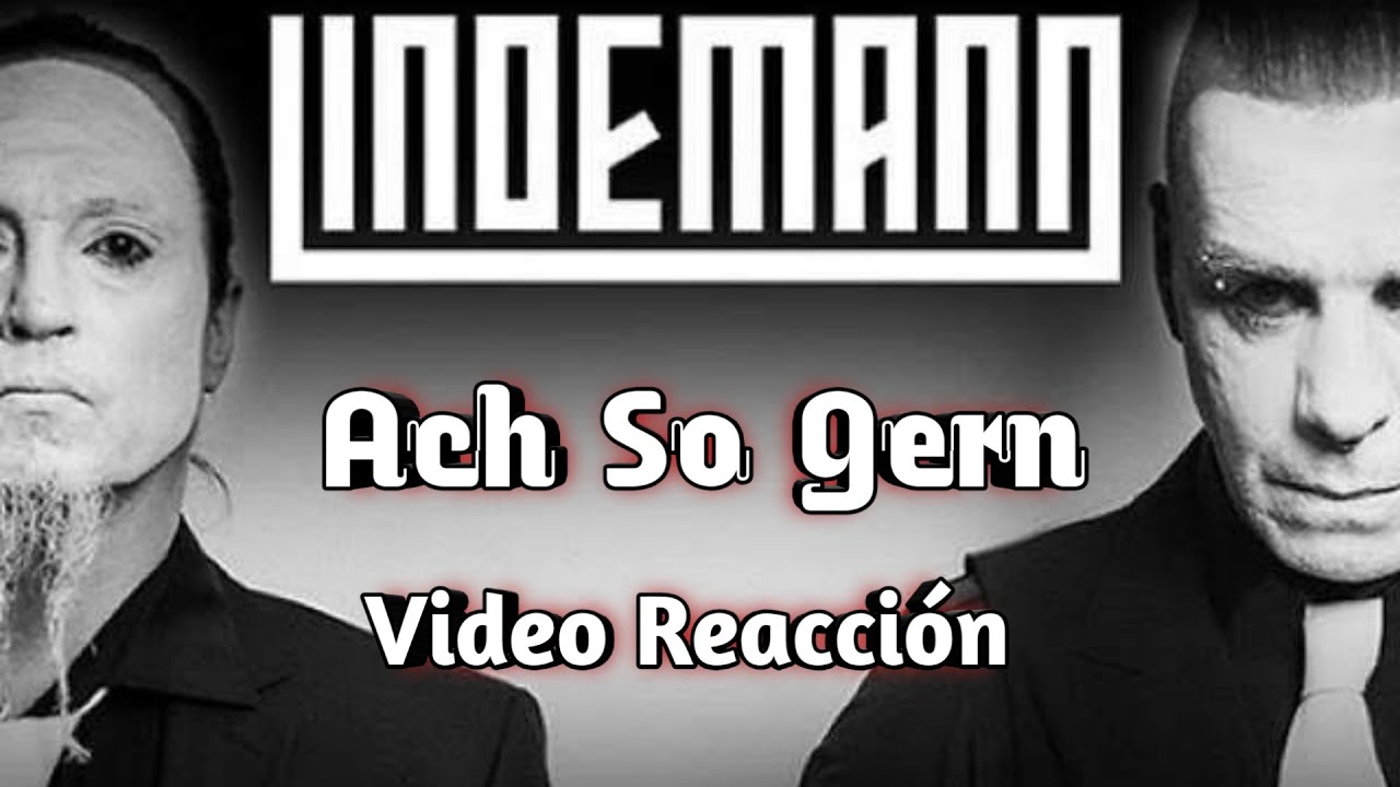 ( Video Reacción ) LINDEMANN - Ach so gern (Oficial Video) - YouTube