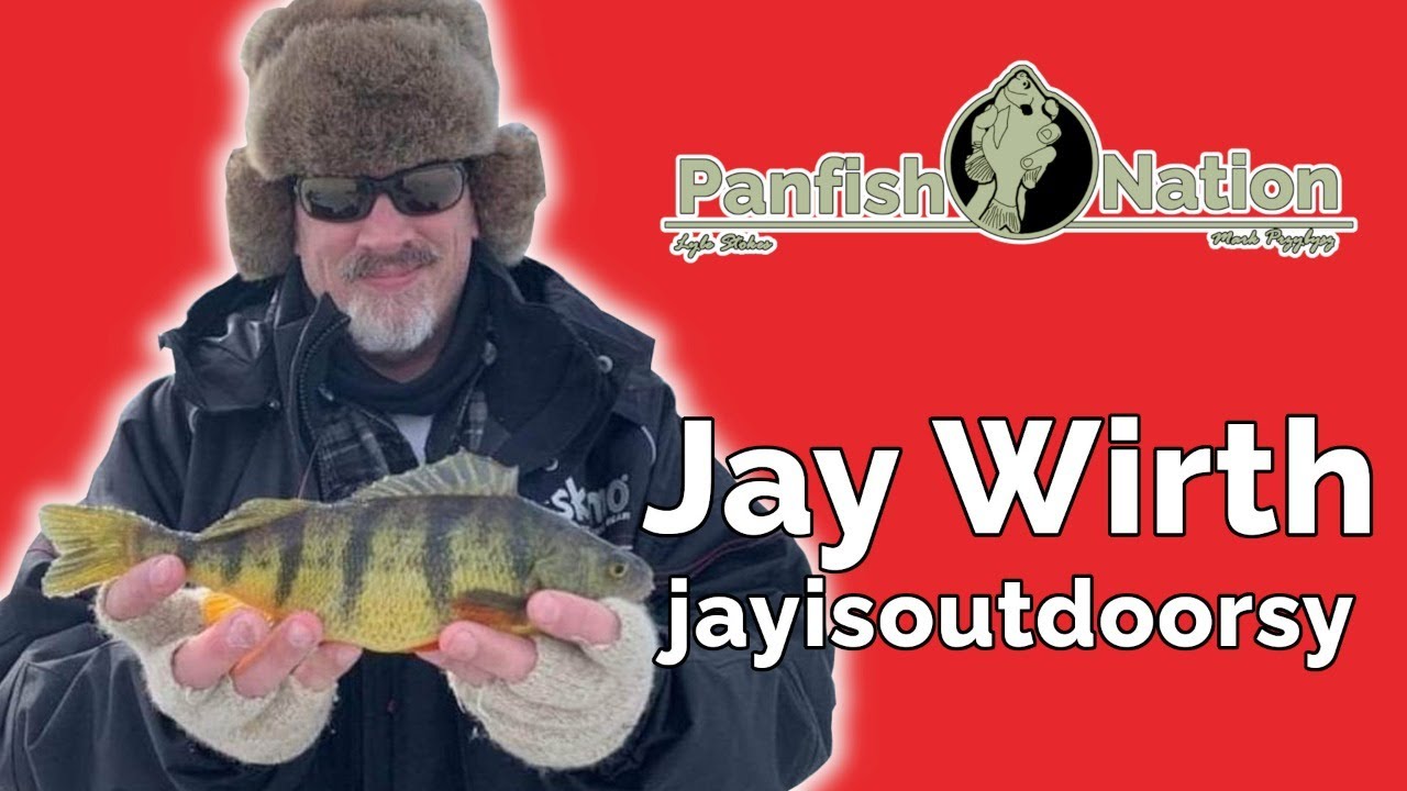 Panfish Nation With Guest Jay Wirth With The jayisoutdoorsy YouTube ...