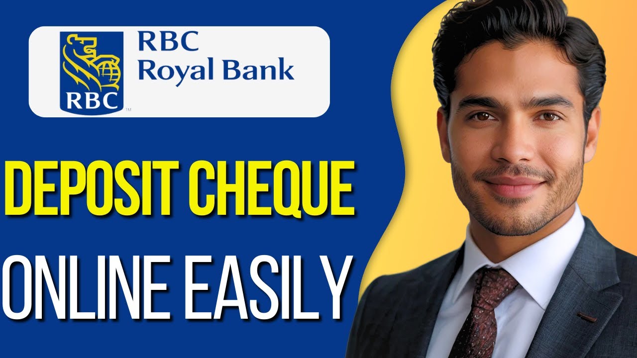 How to Deposit Cheque Online on RBC From Canada: Updated 2025 - YouTube