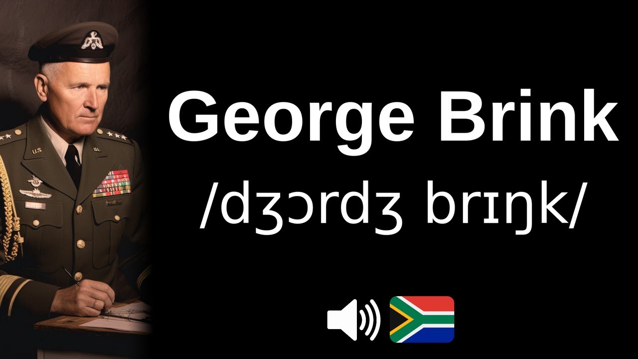 How to pronounce 'George Brink' (CORRECTLY!) - YouTube