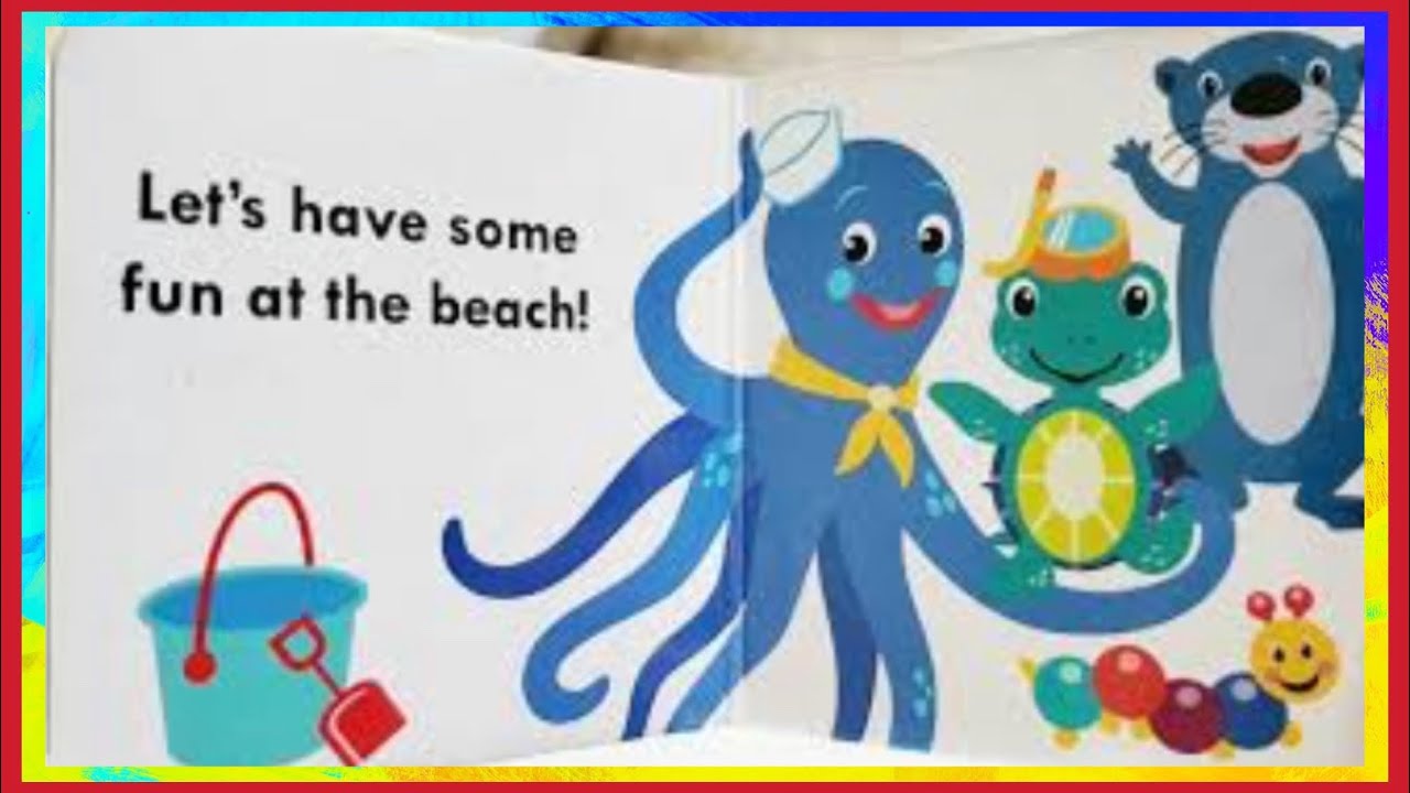 Children's Book Read Aloud | At the Beach | A Baby Einstein Book | 2 ...