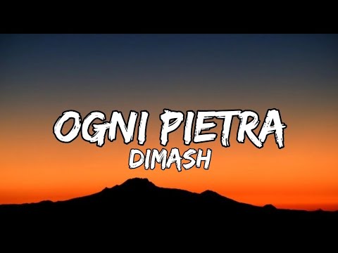 Dimash - Ogni Pietra (Lyrics)