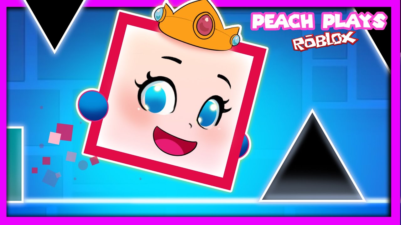 👑 ESCAPE GEOMETRY DASH! | Peach Plays Roblox Geometry Blox - YouTube