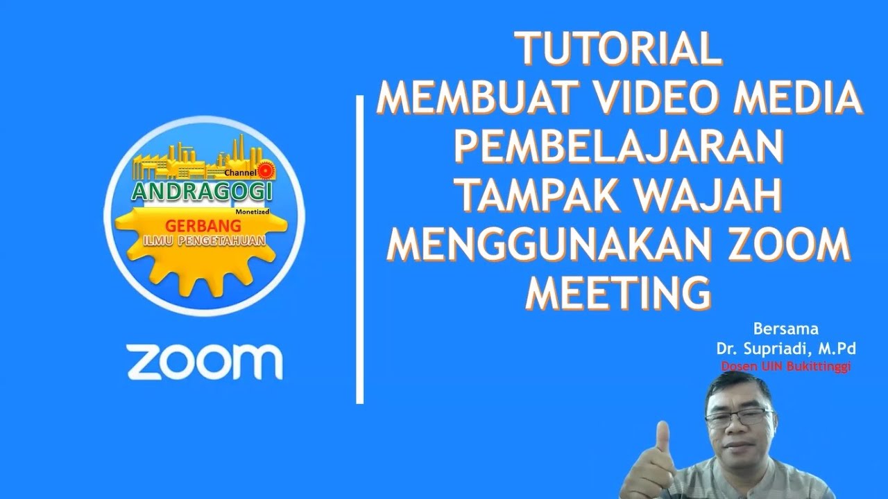Membuat Video Media Pembelajaran Tampak Wajah Menggunakan Zoom Meeting ...