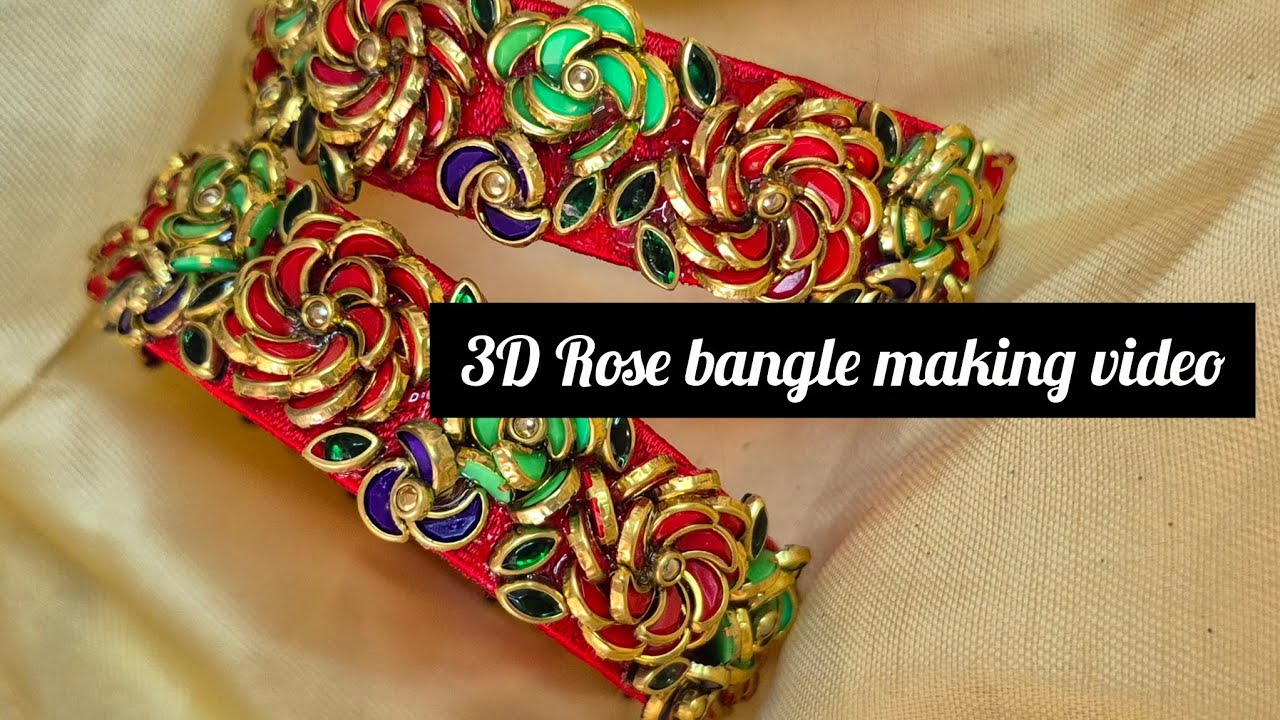 Beautiful 3D Rose Silk Thread Bangles Making Video | Easy Handmade ...