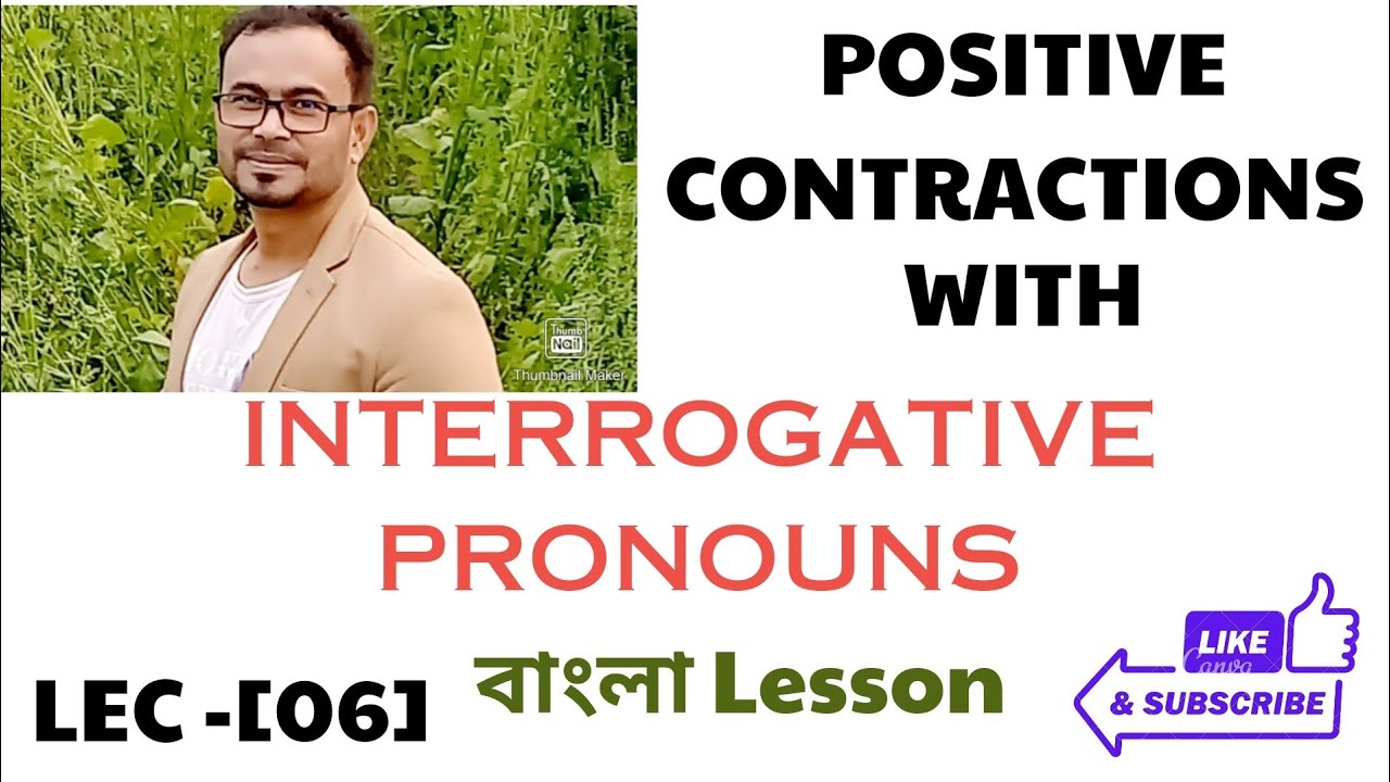 Positive Contractions। What'll,Where's,Who's। Pronunciation। বাংলা ...