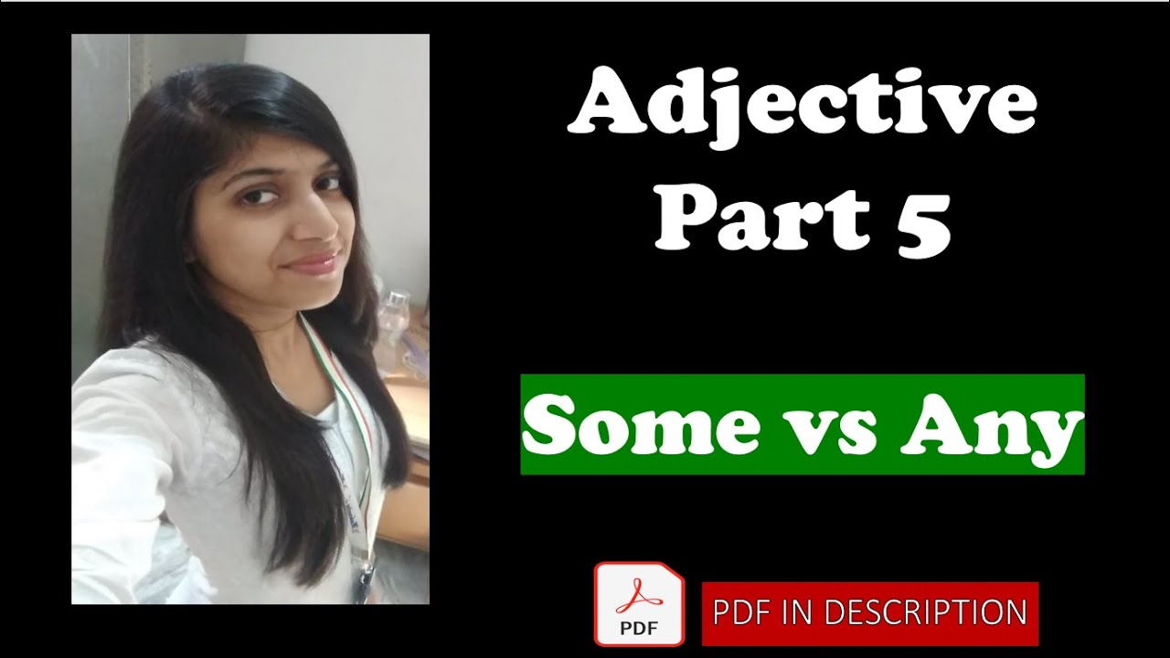 Adjective | Part 5 | Some vs Any | Grammar | By Vibha Chawla - YouTube