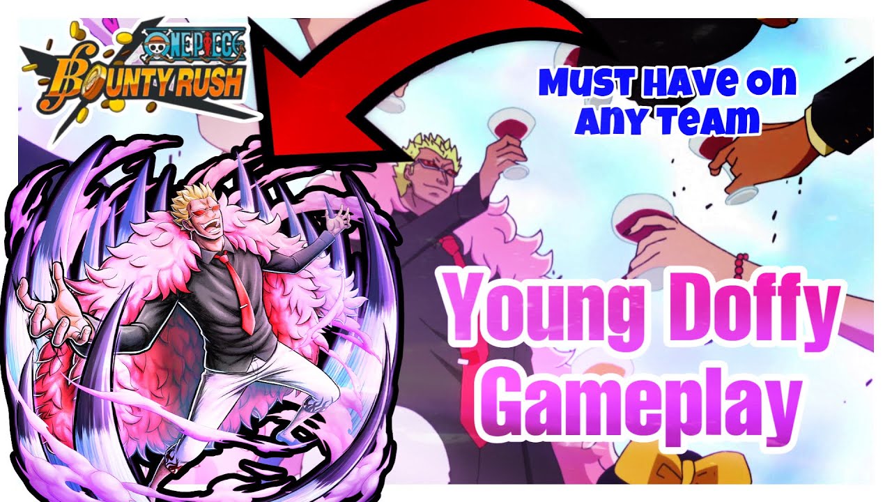Every Team Needs A Doffy!!! Young Doflamingo Gameplay - YouTube