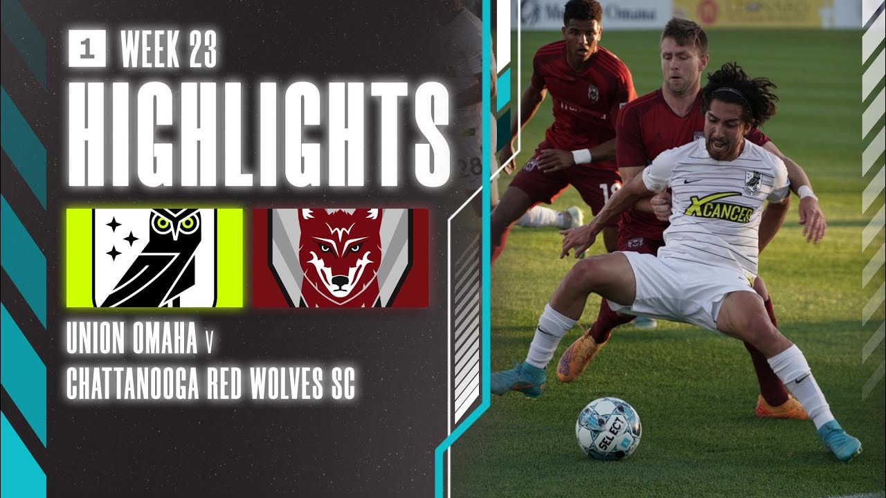 Union Omaha vs. Chattanooga Red Wolves SC - Game Highlights | 09-03 ...