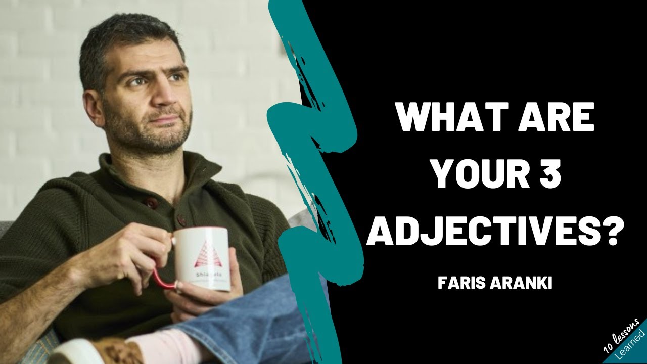Faris Aranki - What are your 3 adjectives? - YouTube