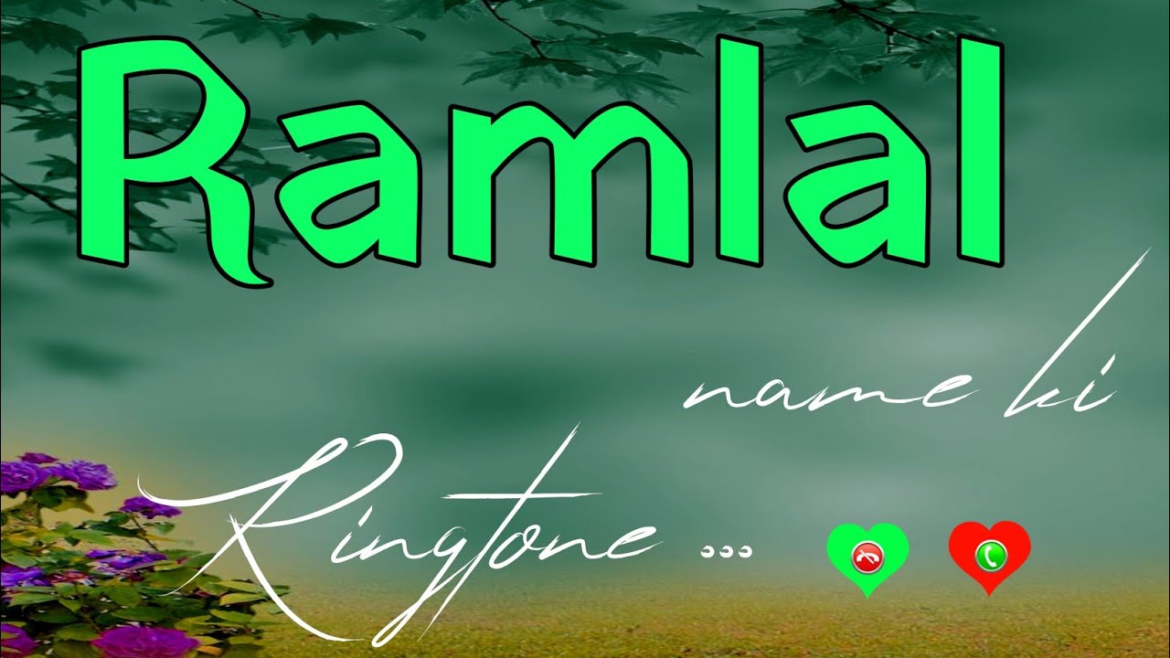 calling ringtone || Ramlal name ringtone || Ramlal Naam ka ringtone ...