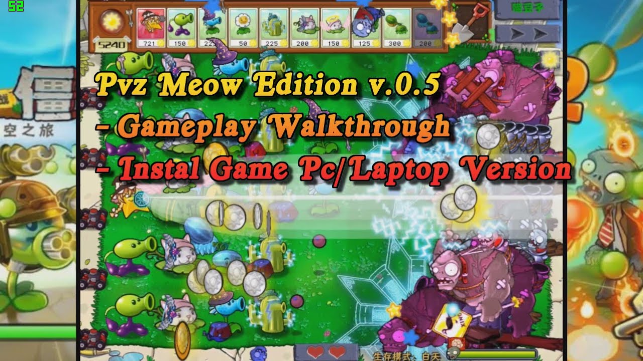 Pvz Meow v.0.5 - Instal Game Pc/Laptop Version | Gameplay Walkthrough ...