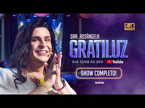 SHOW GRATILUZ COMPLETO! Dra. Rosângela apresenta seu Especial de Comédia