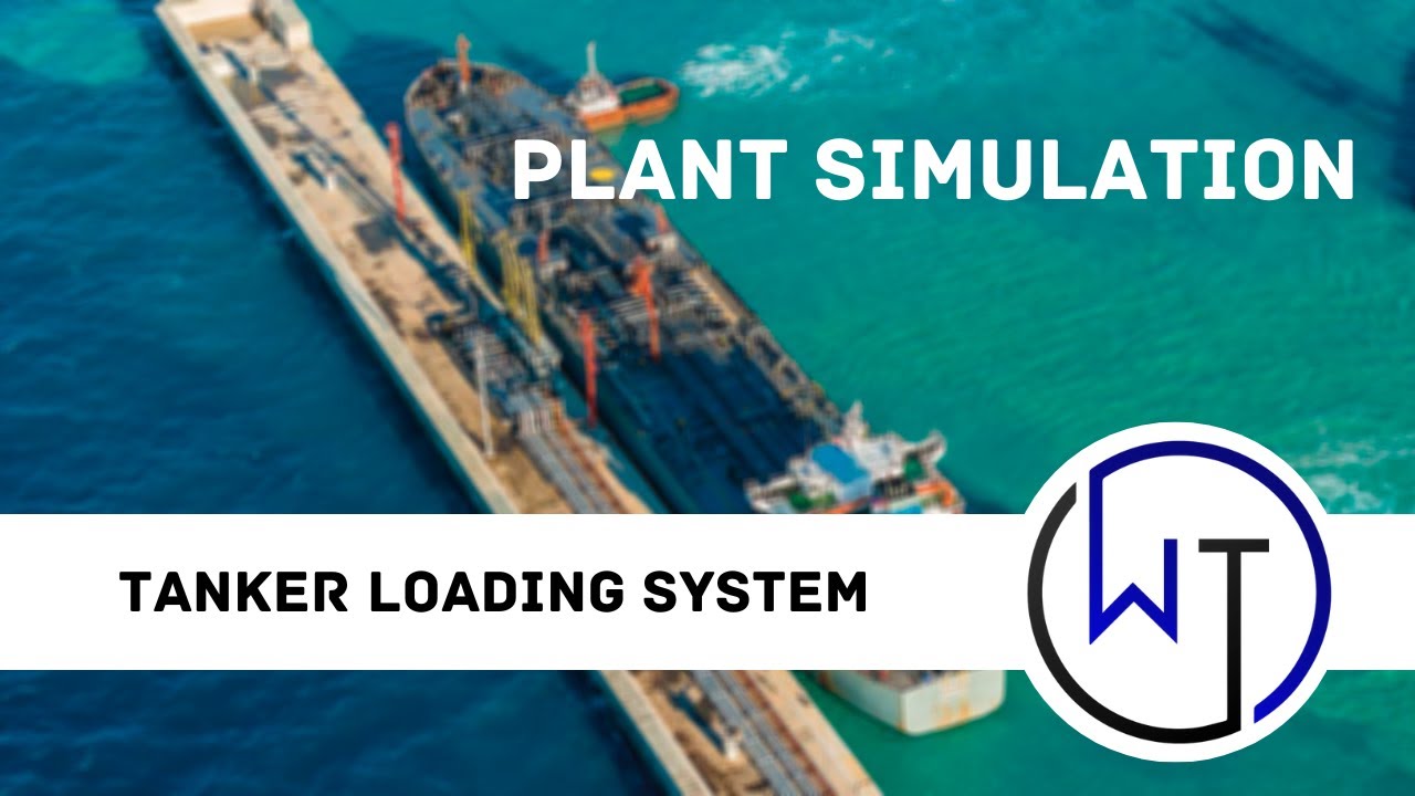 Plant Simulation - Tanker loading system - YouTube