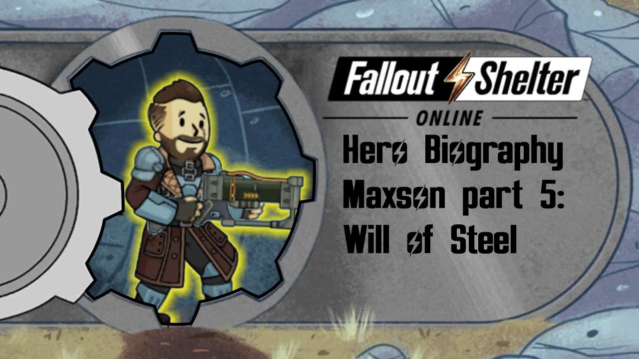 Fallout Shelter Online: Maxson, Will of Steel - YouTube