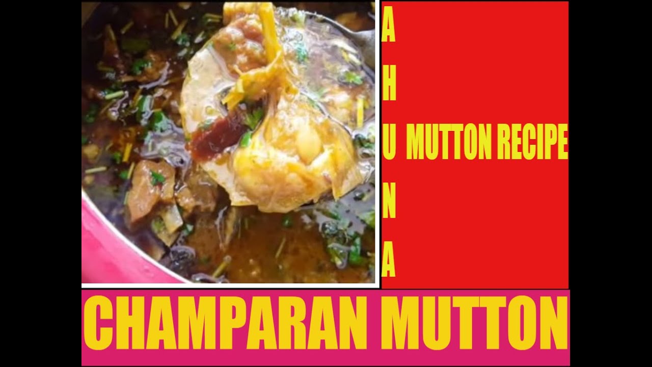 CHAMPARAN MUTTON | Ahuna Mutton recipe in Pressure Cooker - YouTube
