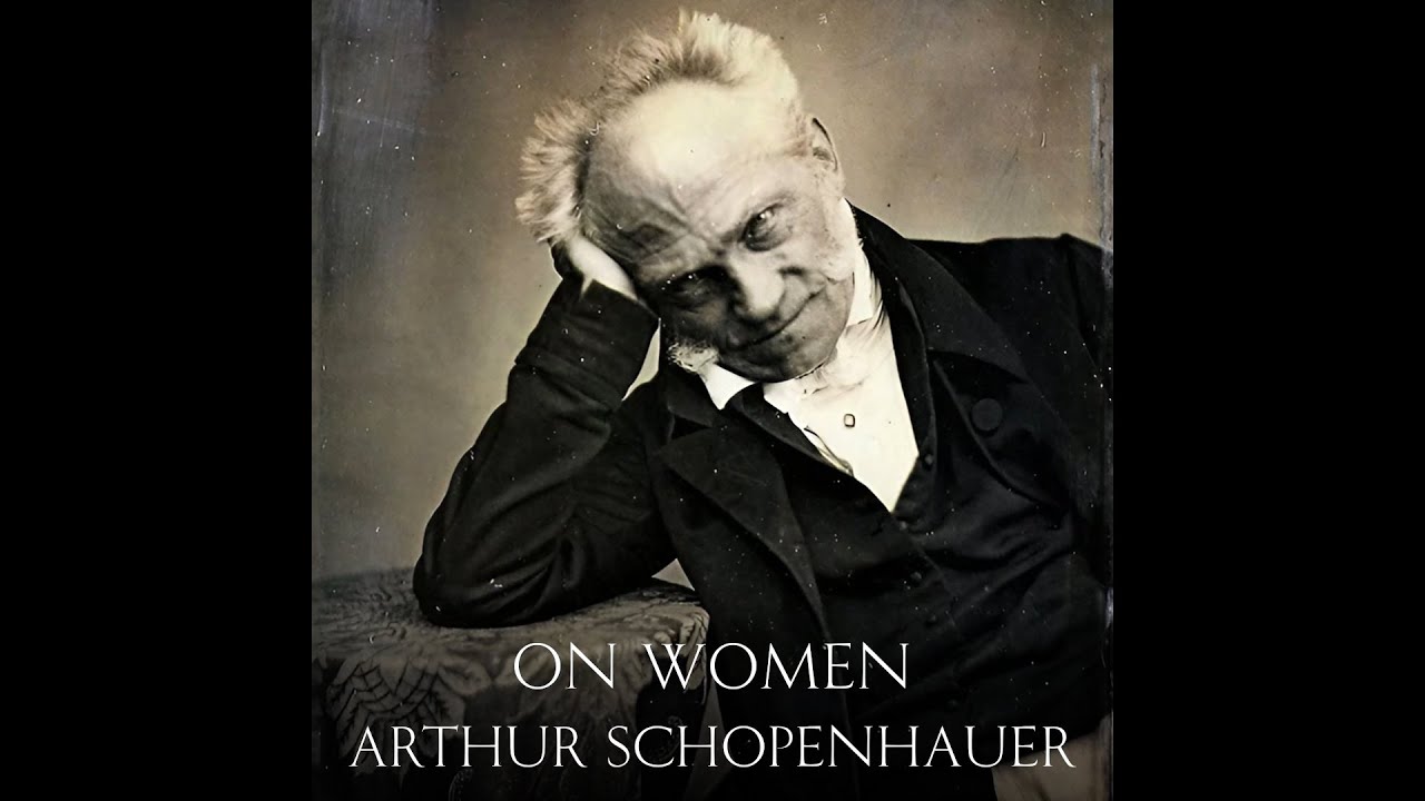 On Women - Arthur Schopenhauer (Audiobook) - YouTube