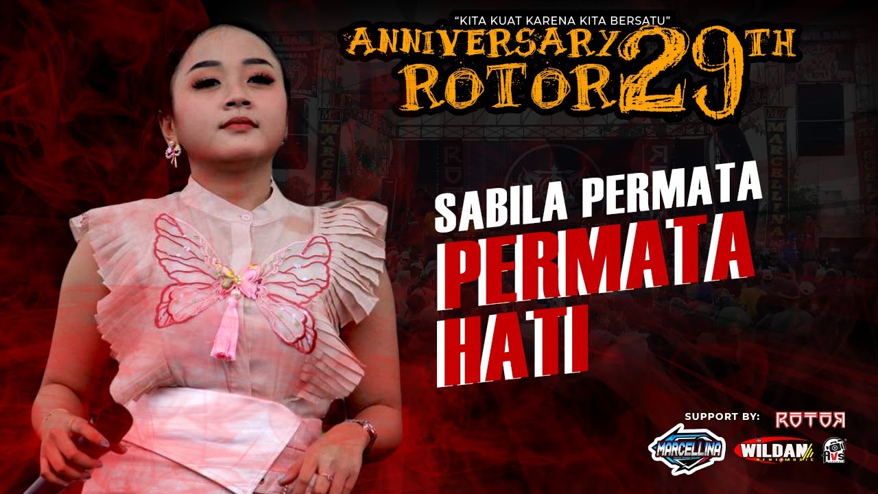 Sabila Permata - Permata Hati | Anniversary ROTOR 29th | Orkes ...