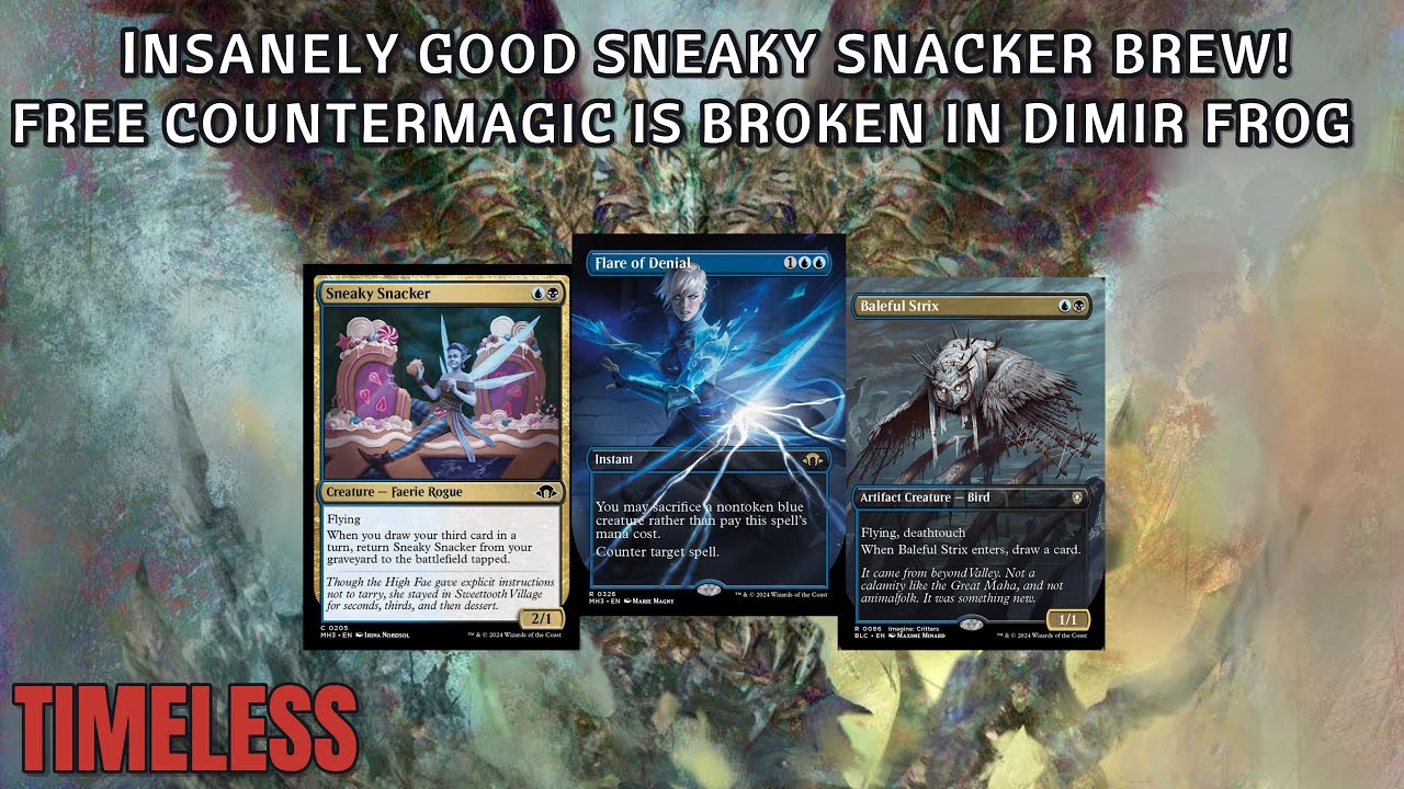Broken Sneaky Snacker deck! Free spells are amazing! | Timeless | #mtg ...