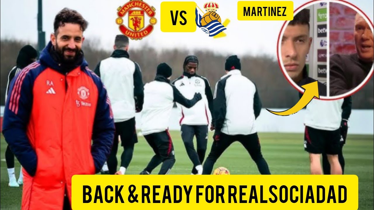 YES FINALLY TRAINING OF MAN UNITED AHEAD OF REAL SOCIEDAD‼️ THERE ARE READY TO WORK - YouTube