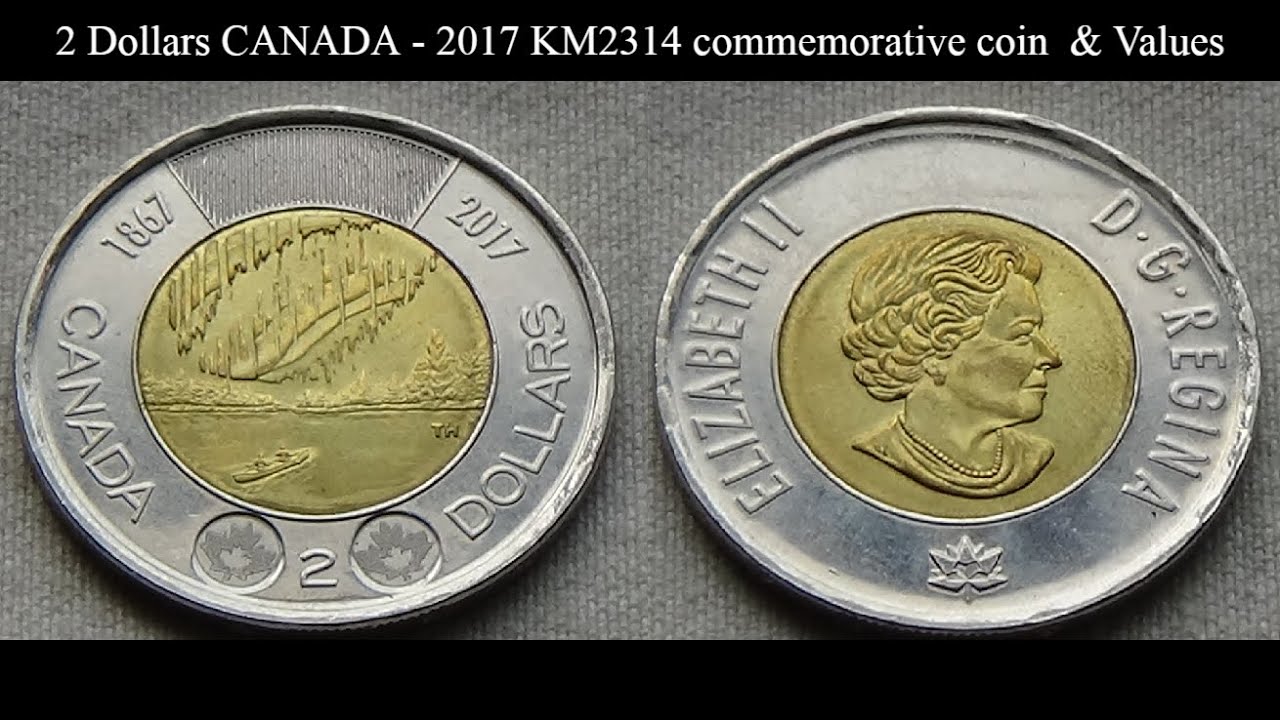 2 Dollars CANADA - 2017 KM2314 Commemorative coin & Values - YouTube