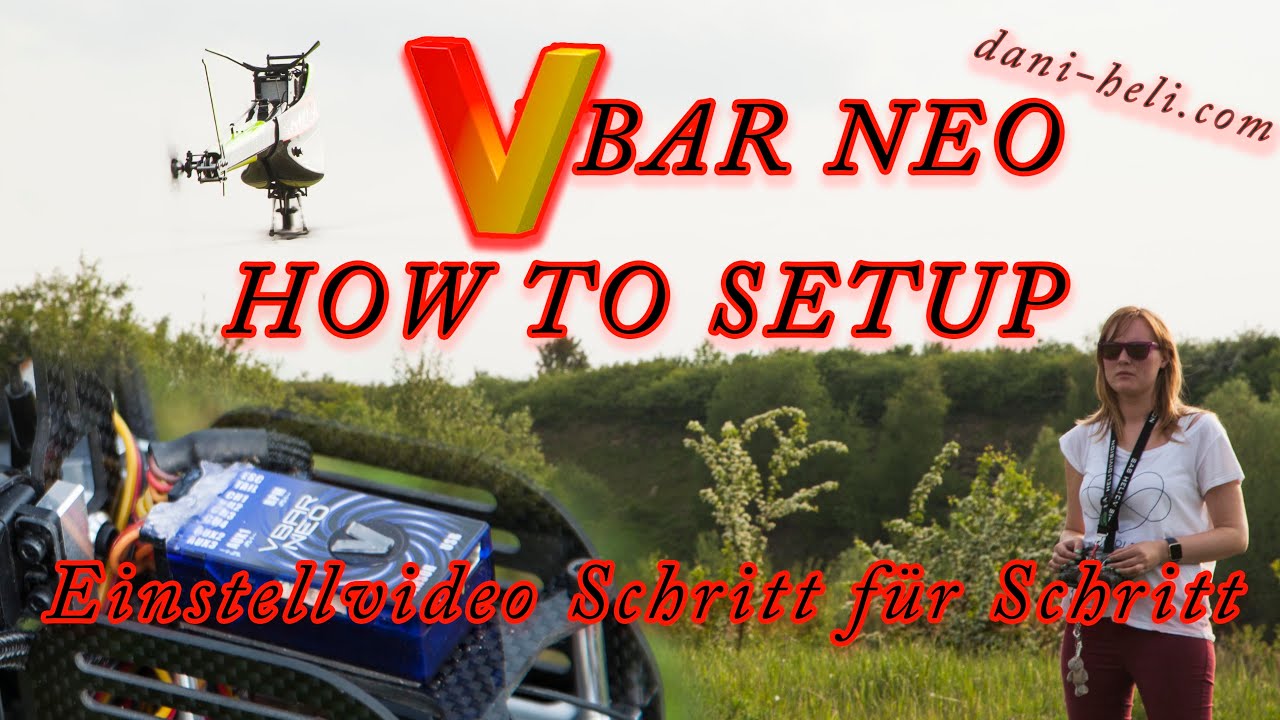 VBar NEO Einstellen & Programmierung Anleitung VStabi //dani-heli.com ...