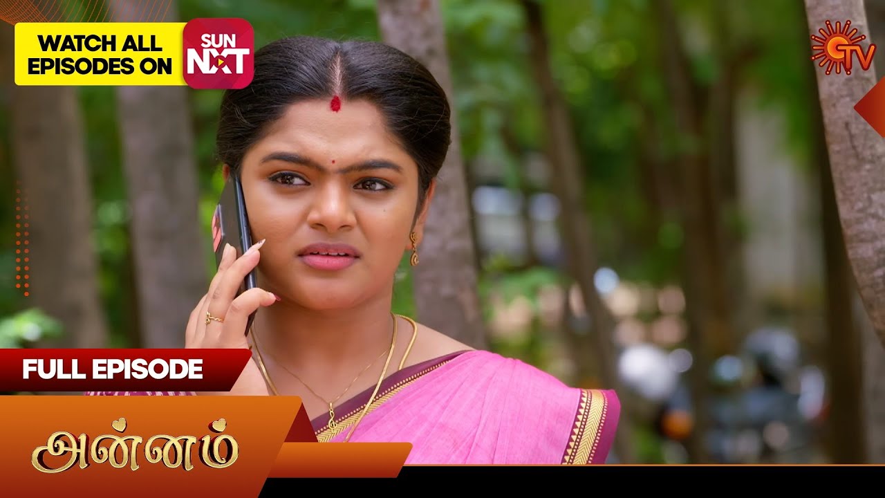 Annam - Full Episode | EP - 239 | 09 Sep 2025 | Tamil Serial | Sun TV ...