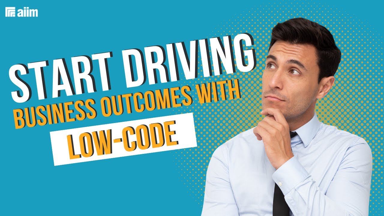 Start Driving Business Outcomes with Low-code Today - YouTube