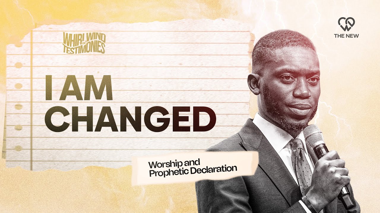I am Changed (Whirlwind of Testimonies with PS) | 3rd June 2024 - YouTube