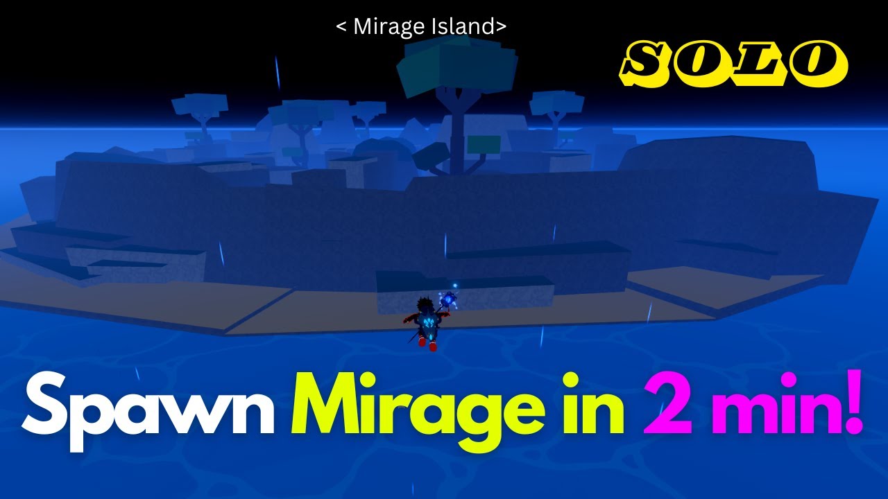 Fastest Way To Spawn Mirage Island In Blox Fruits Youtube