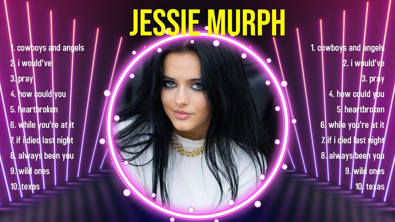Top 10 songs Jessie Murph 2024 ~ Best Jessie Murph playlist 2024 - YouTube