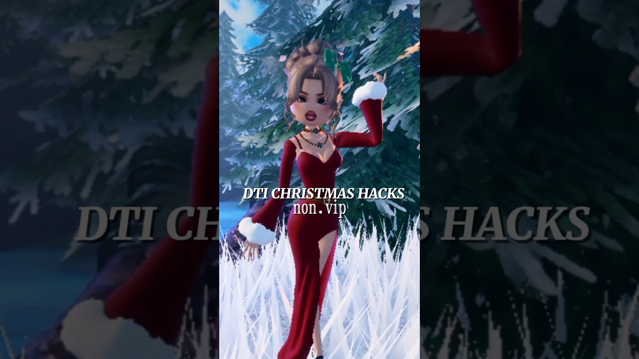 DTI NON.VIP CHRISTMAS HACKS 🎁💝 - YouTube