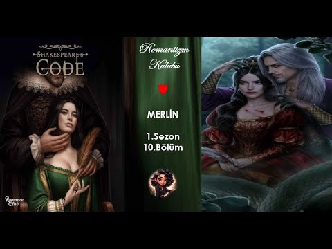 Shakespeare'in Şifresi 1.Sezon 10.Bölüm Merlin Rotası🟢🔥 Shakespeare's Code Merlin Route S1, E10💞