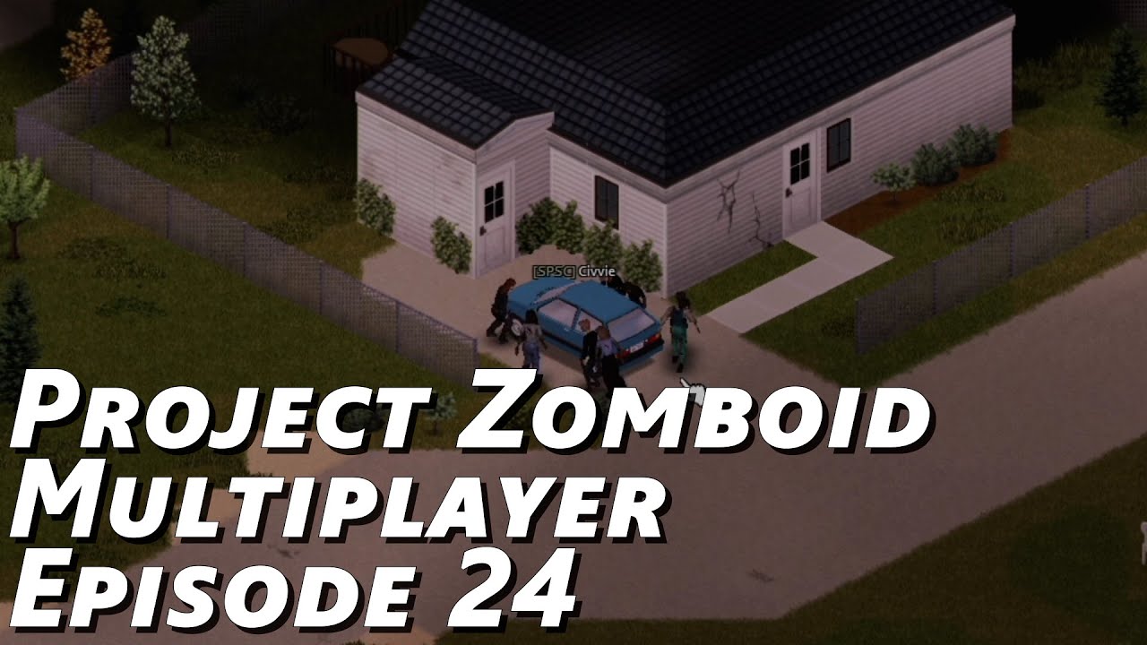 Project Zomboid Multiplayer | Episode 24 - YouTube