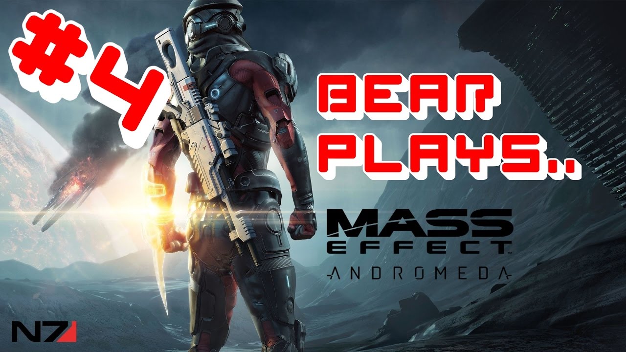 bear plays : Mass Effect Andromeda #4 - YouTube