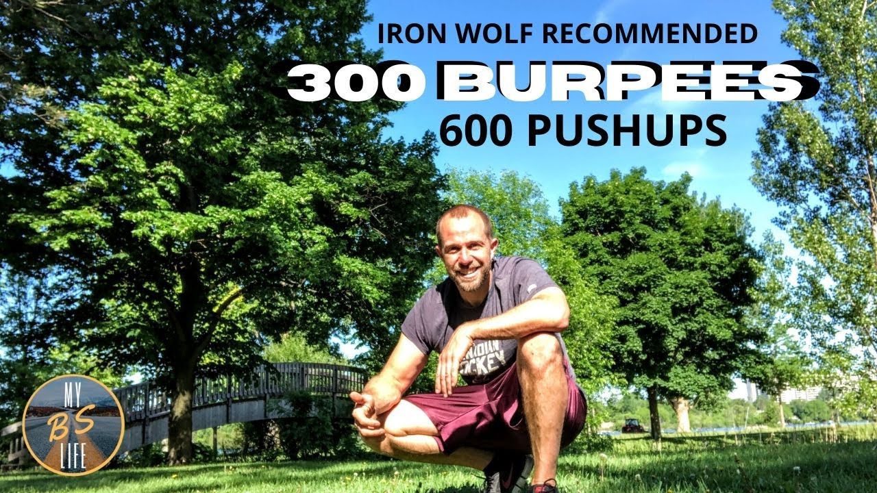 300 BURPEES - 600 PUSHUPS - IRON WOLF RECOMMENDED - 100 3 PUMP 100 2 ...