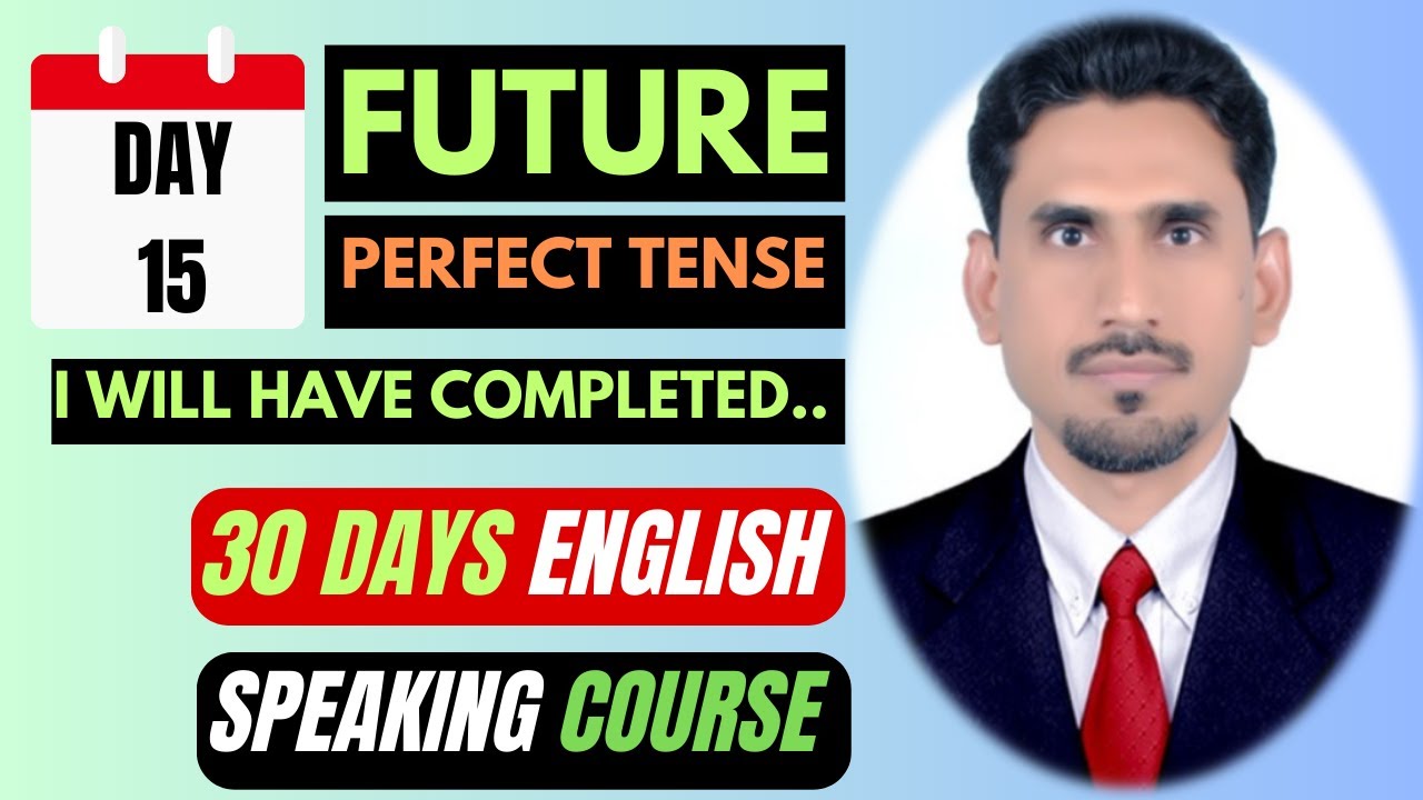 Learn Future Perfect Tense | 30 Days English Speaking Course Day 15 ...