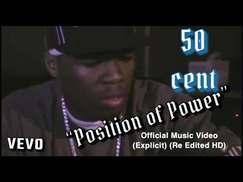 50 Cent - Position Of Power (Official Music Video) (Explicit Fixed ...