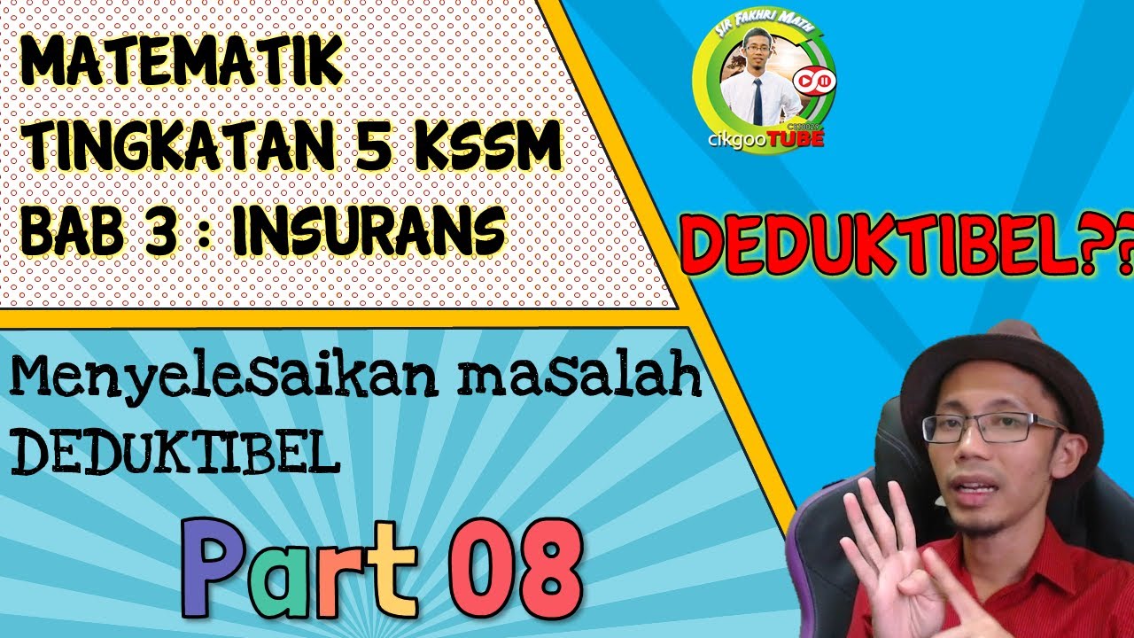 [PART 8] Matematik Tingkatan 5 BAB 3 KSSM | Insurans | Menyelesaikan ...