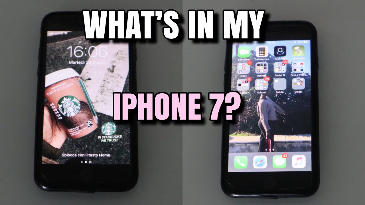 WHAT’S IN MY IPHONE 7? - YouTube