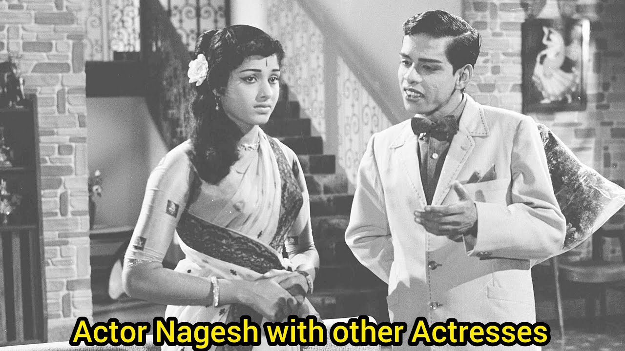 Actor Nagesh with other Actresses Tamil Movie pics - YouTube