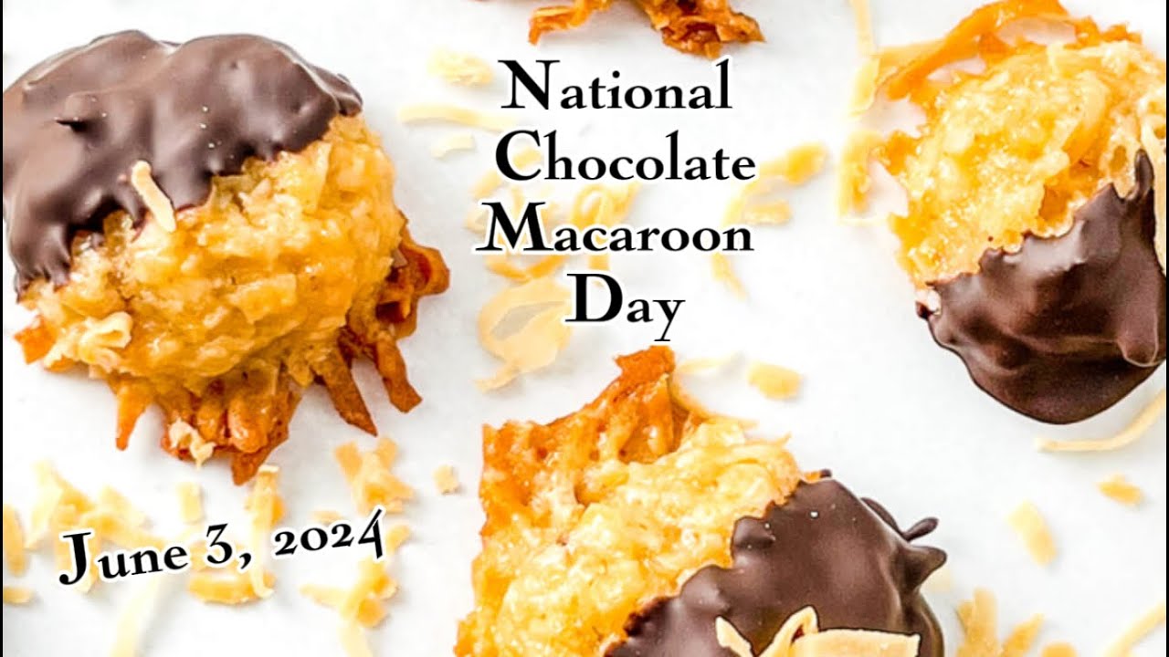 June 3 - National Chocolate Macaroon Day - YouTube