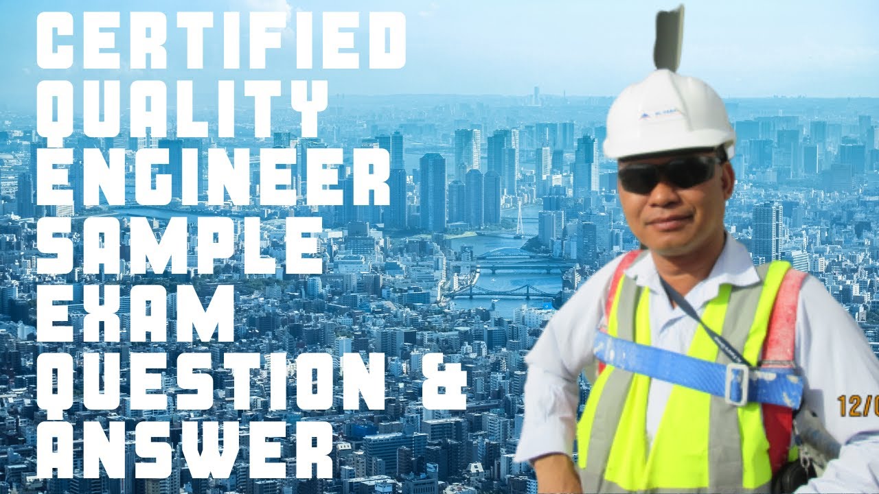 Sample Questions and Answers for Certified Quality Engineer Exam - YouTube