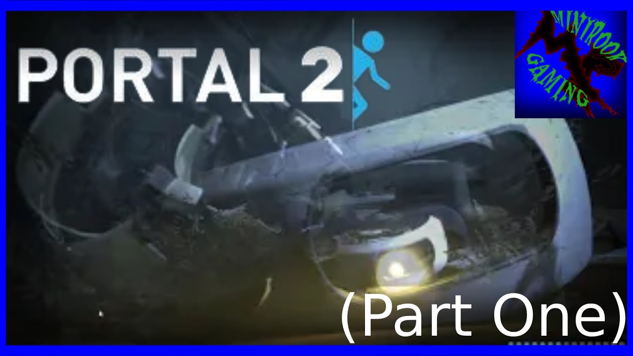 Portal TWO (Part One) - YouTube
