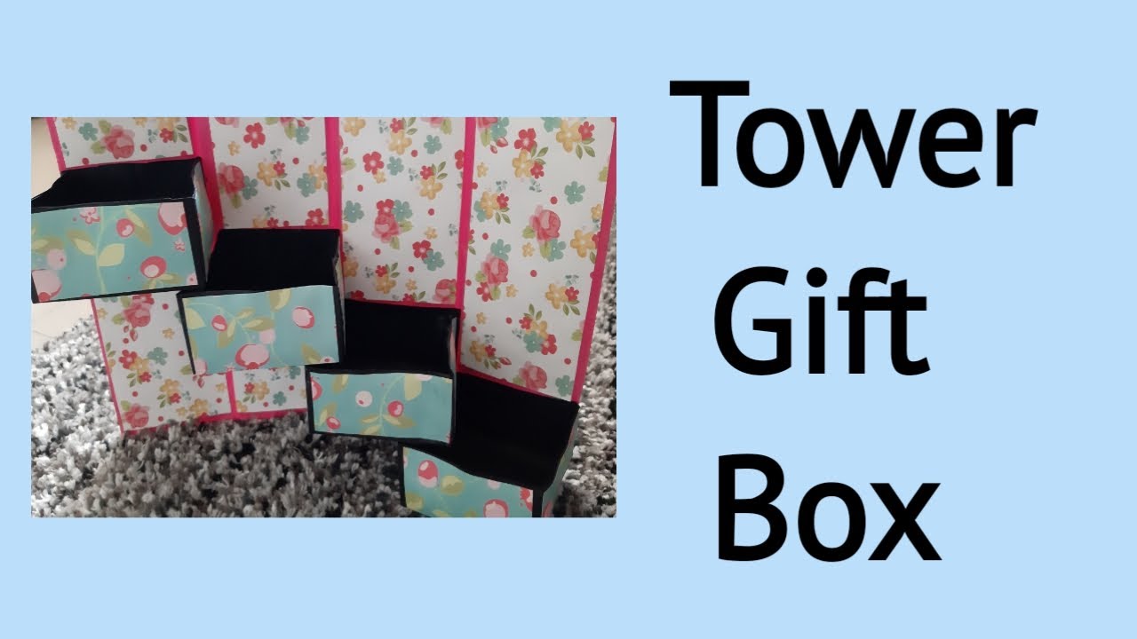 Tower Gift Box|gift box Ideas| - YouTube