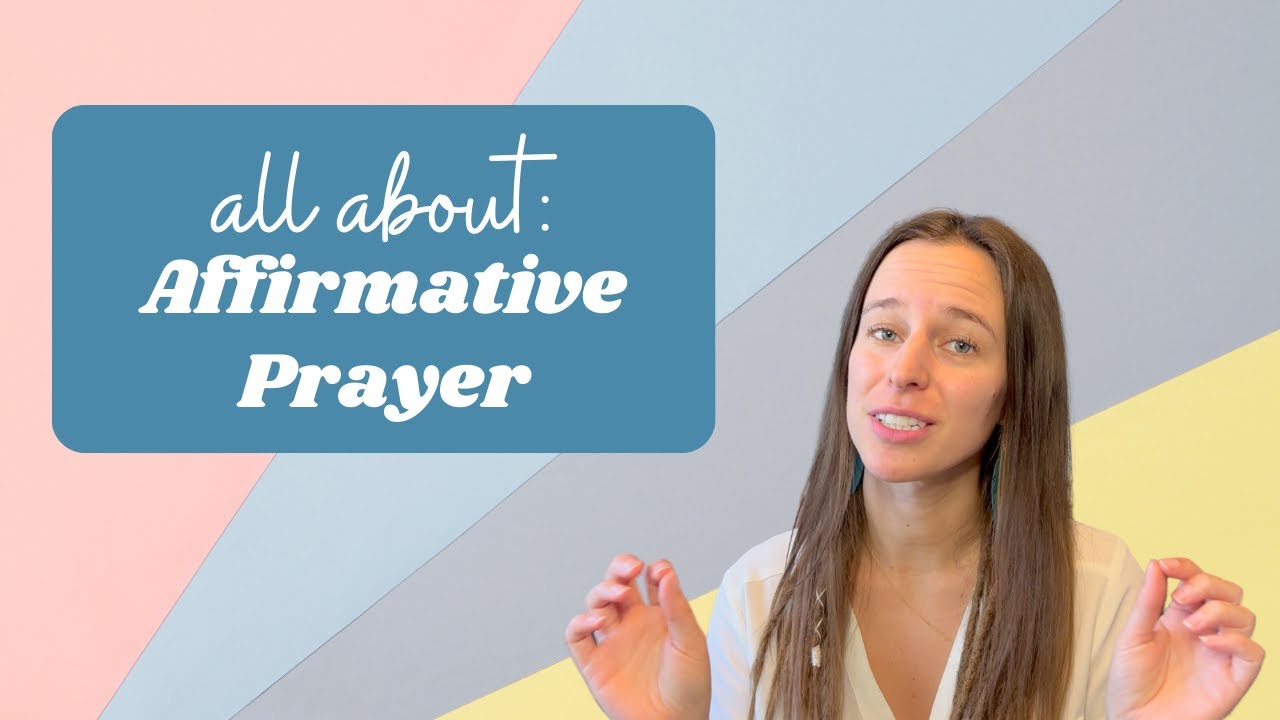 Affirmative Prayer | How it differs from traditional Christian prayer ...